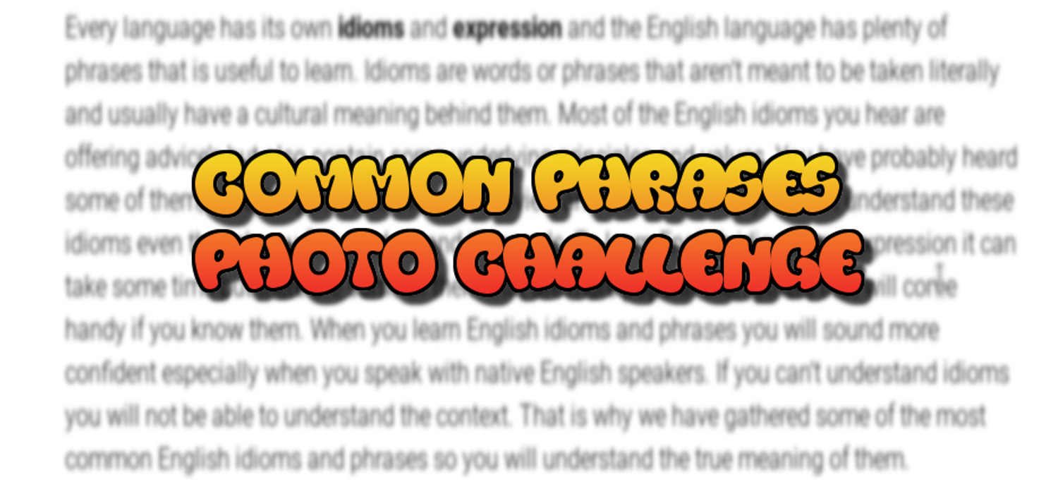 Common Phrase Photo Challenge – Part 1 – Mark Coulter and Family